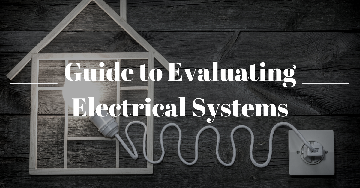 Evaluating Electrical Systems for Home Buyers