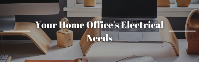Essential Electrical Upgrades for Home Offices